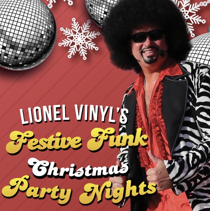 Lionel Vinyl's 'Festive Funk' Christmas Party Nights | Visit Blackpool